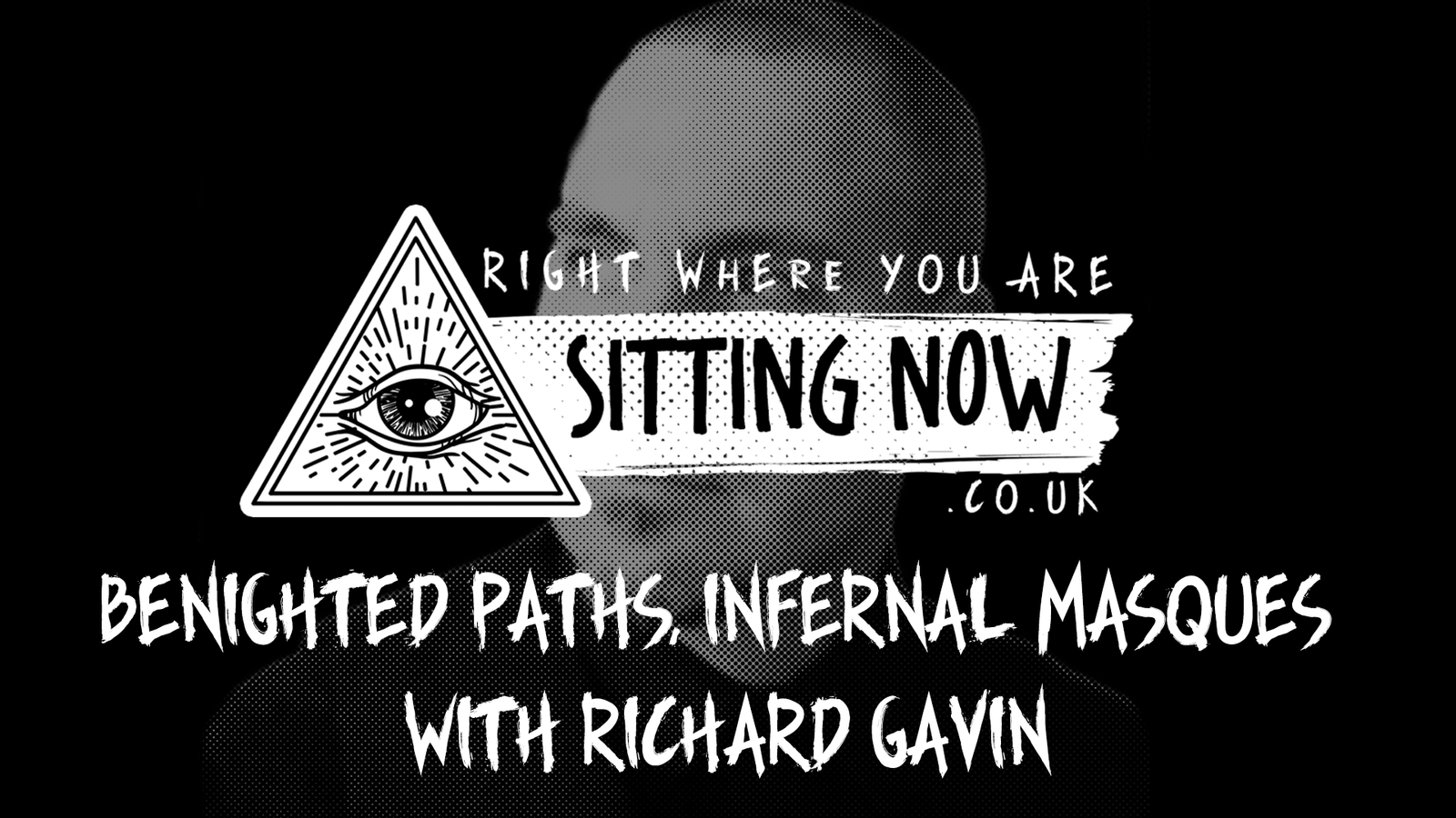 Episode 79 - Benighted Paths, Infernal Masques with Richard Gavin ...